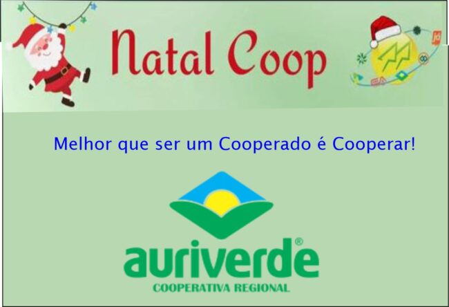 Auriverde e parceiros realizam a Campanha Natal COOP - Portal de ...